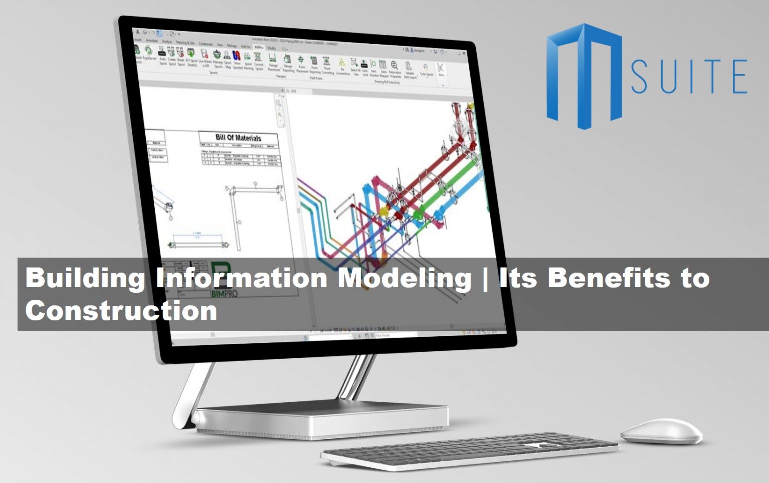 Building Information Modeling | Its Benefits to Construction - MSUITE