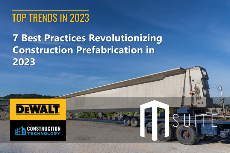 7 Best Practices Revolutionizing Construction Prefabrication in 2023 ...