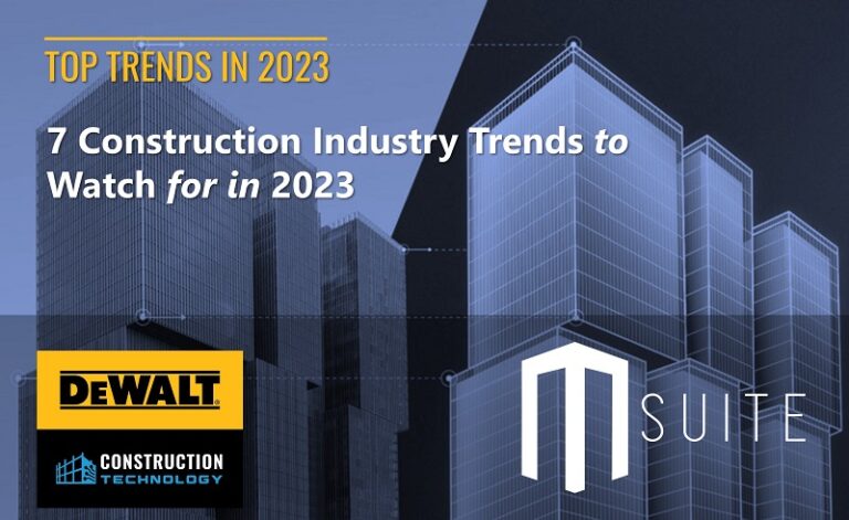 7 Construction Industry Trends to Watch for in 2023 - MSUITE