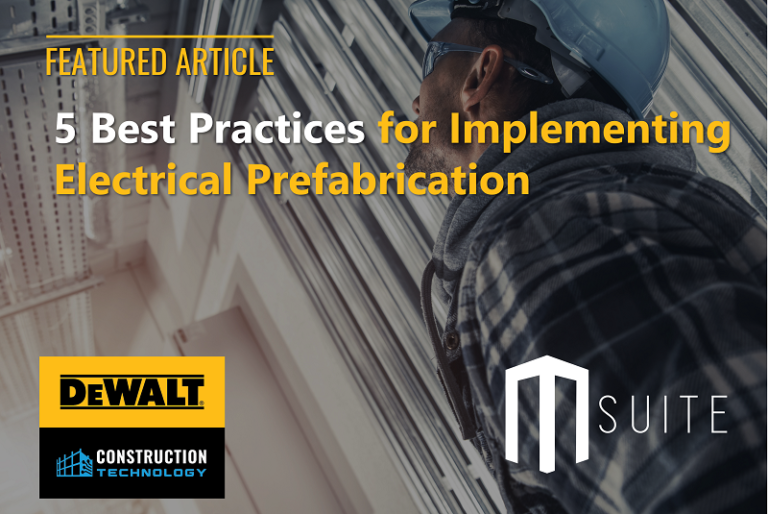 5 Best Practices for Implementing Electrical Prefabrication - MSUITE