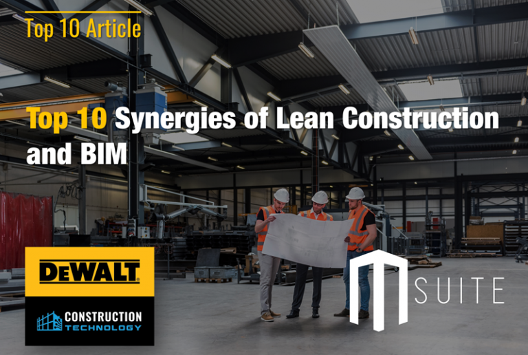 Top 10 Benefits of Lean Construction and BIM - MSUITE