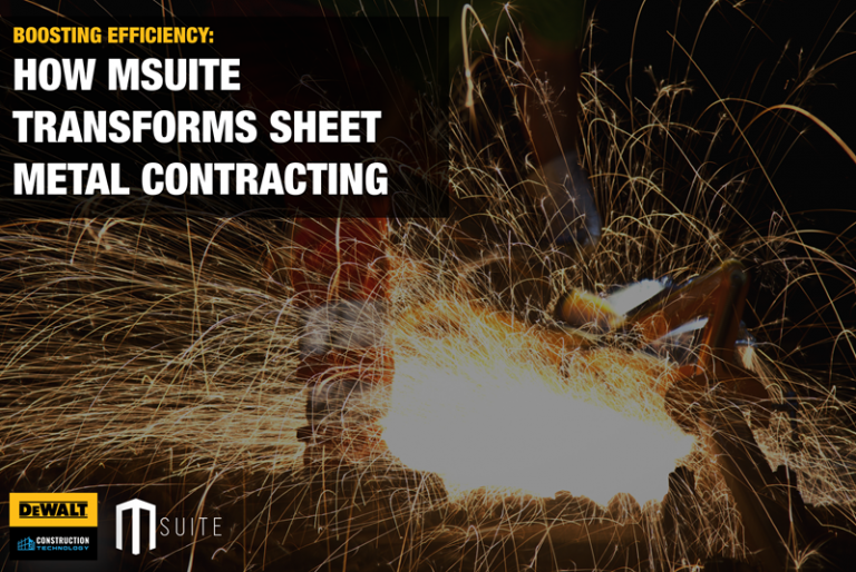 How MSUITE Transforms Sheet Metal Contracting - MSUITE