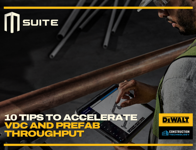 10 Tips to Accelerate VDC and Prefab Throughput - MSUITE